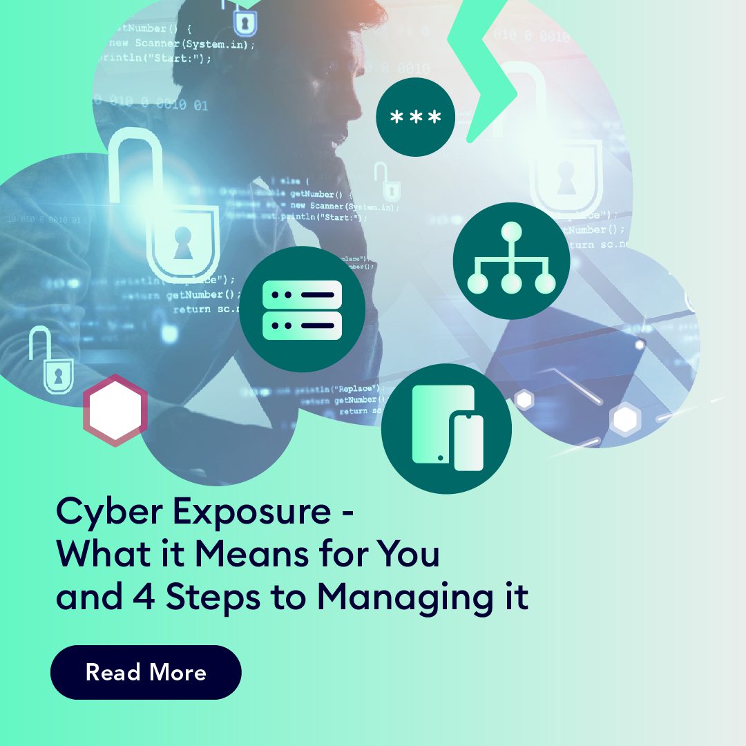 Cyber Exposure - What it Means for You and 4 Steps to Managing it | XM ...