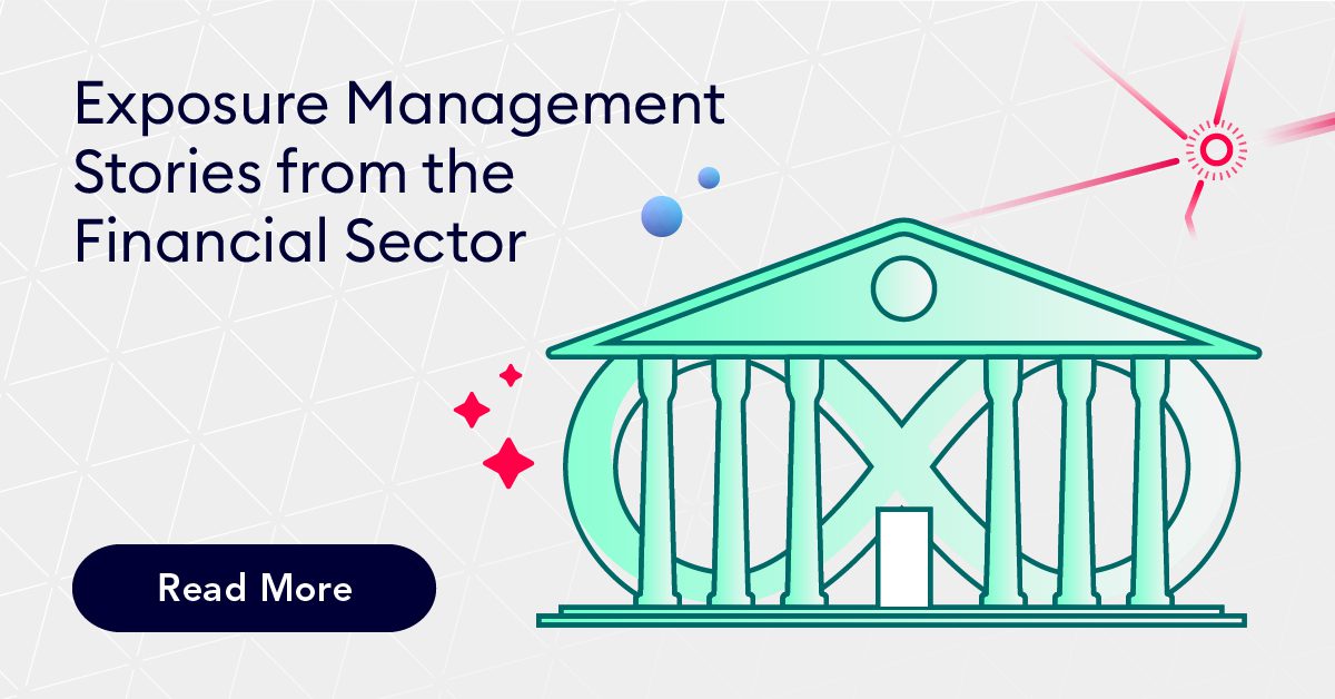 Tackling Continuous Exposure Management on Financial Services ...